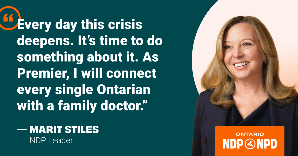 Marit Stiles and the Ontario NDP are on your side with family doctors for all « Ontario NDP